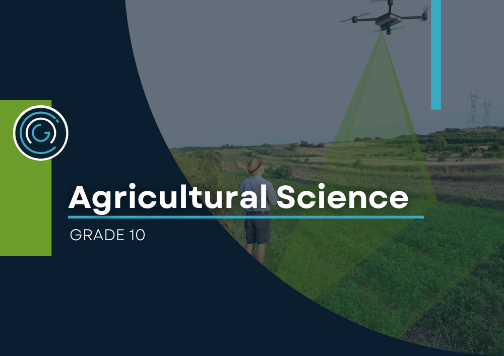 Agricultural Sciences Grade 10